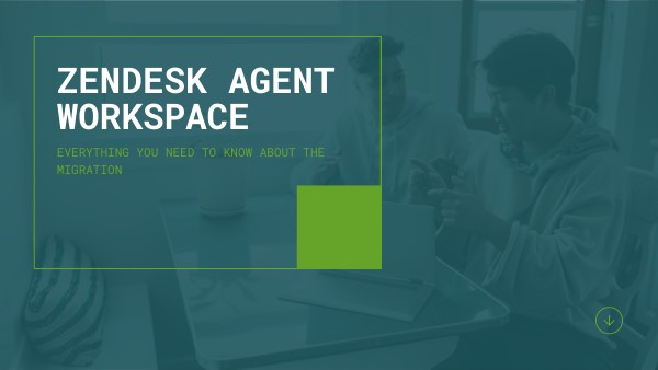 ZENDESK AGENT'S WORKSPACE | Genially
