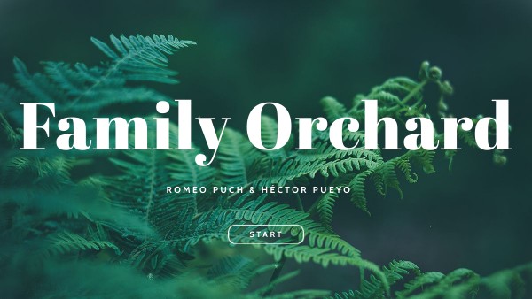 Family Orchard - Romeo Puch & Héctor Pueyo