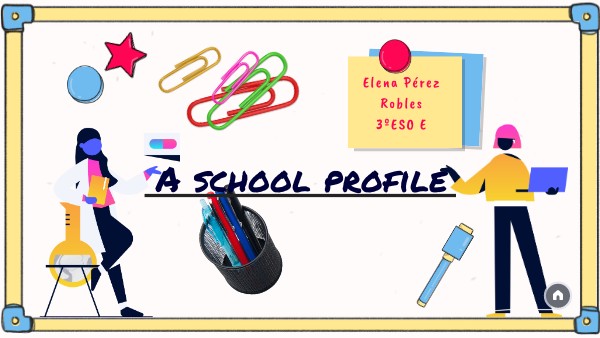 A school profile | Genially