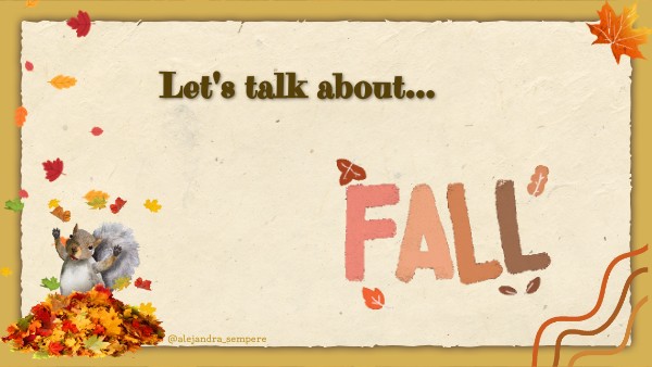 Let's talk about Fall | Genially