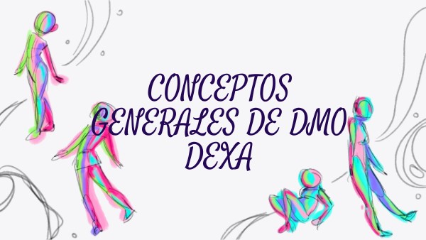 TALLER # 3 DMO-DEXA | Genially