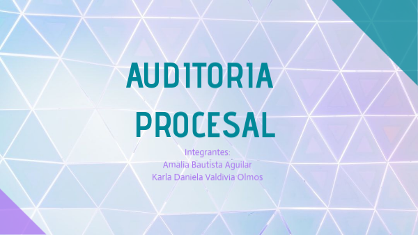 Auditoria procesal | Genially
