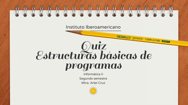 QUIZ ESTRUCTURAS BÁSICAS DE PROGRAMAS