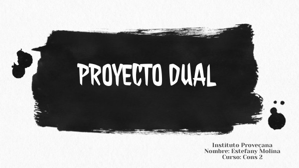 PROYECTO DUAL | Genially