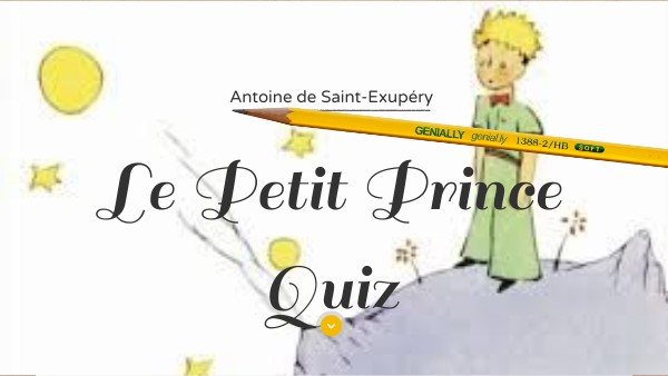 Le Petit Prince QUIZ | Genially