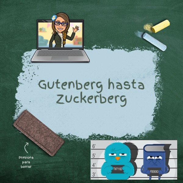 Gutenberg hasta Zuckerberg