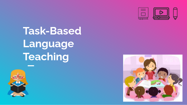 Task-Based Language Teaching-yaneth camargo