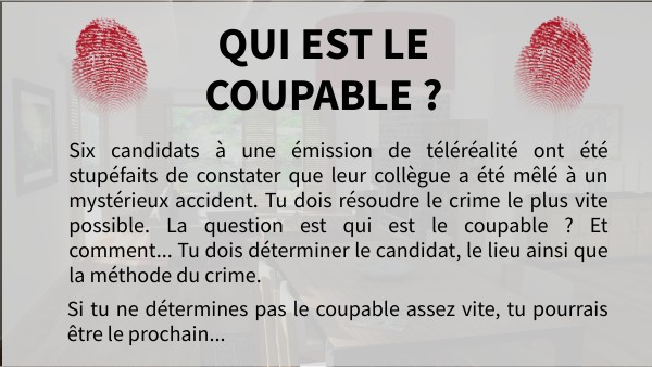 Qui est le coupable ? | Genially