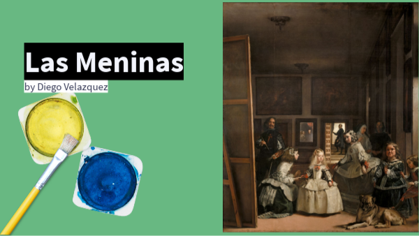 LAS MENİNAS | Genially