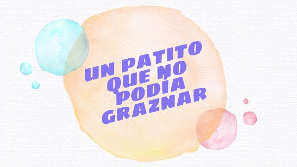 SIÓN YÉPEZ- BIBLIOTECA - Un Patito que no podía Graznar