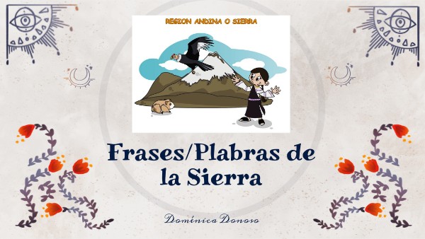 Variaciones Lingüísticas (de la Sierra) con su significado | Genially