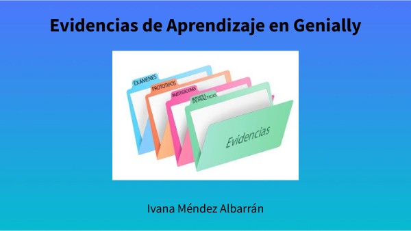 Evidencia 36. Evidencias de Aprendizaje en Genially | Genially