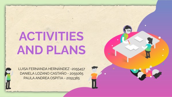 ACTIVITIES AND PLANS