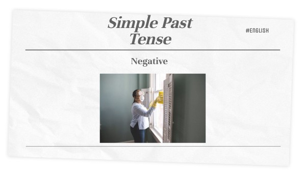 Simple past tense neg que | Genially