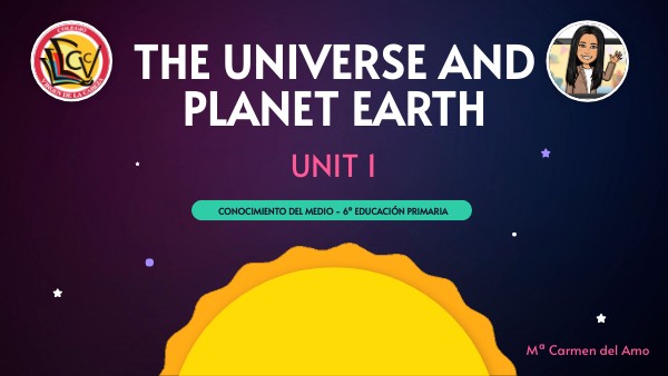 Unit 1: The universe. | Genially