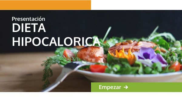 dieta hiopcalorica- hiper | Genially
