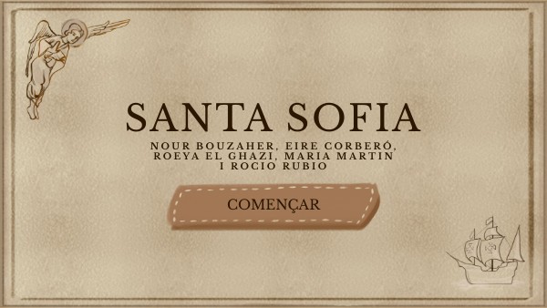 SANTA SOFIA | Genially