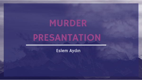 MURDER PRESENTATION