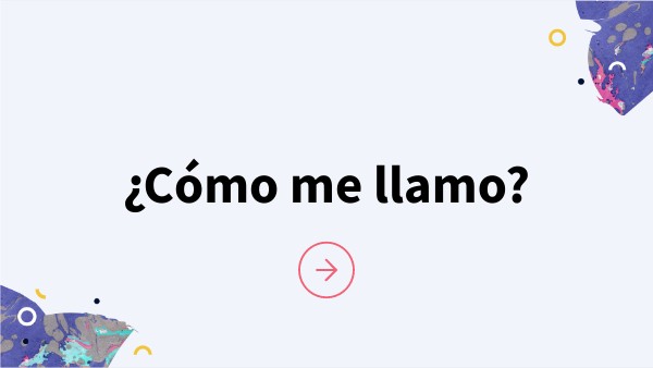 ¿Cómo me llamo?