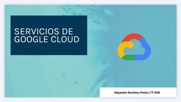 GOOGLE CLOUD POR ALEX MARTÍNEZ