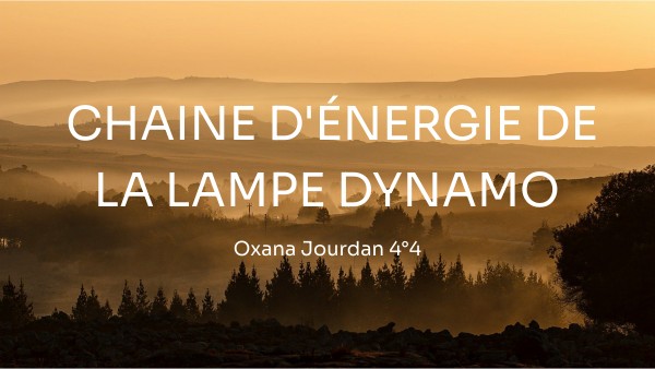 Chaîne énergie lampe dynamo | Genially