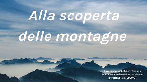 Alla scoperta delle montagne | Genially