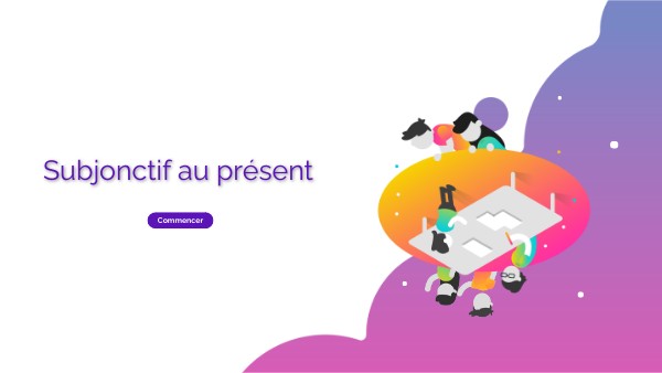 Subjonctif au présent