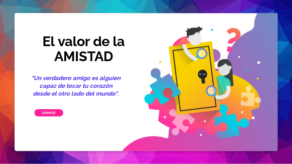 La amistad | Genially
