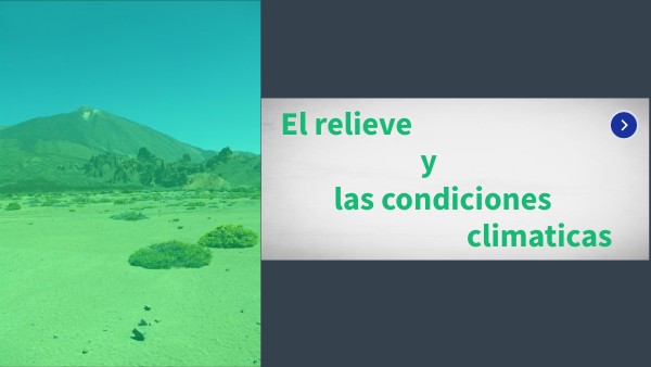 El relieve y el clima | Genially