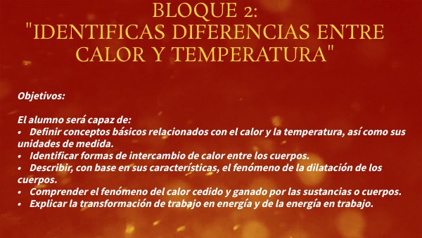 BLOQUE 2 Diferencias entre calor y temperatura | Genially