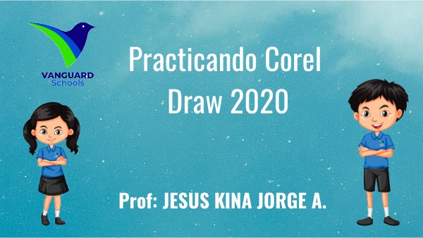 COREL DRAW X20 - Practica 04,05,06 y 07 | Genially