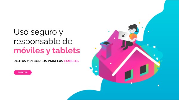 Uso seguro y responsable de tablets | Genially