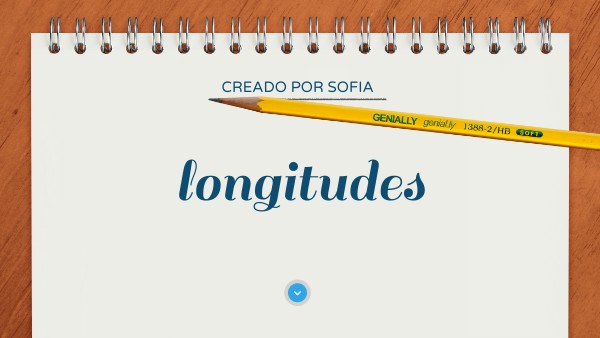 longitudes | Genially