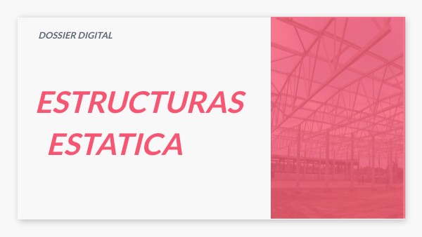 DOSSIER - Estructuras Estaticas