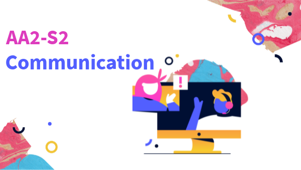 AA2-S2 Communication | Genially