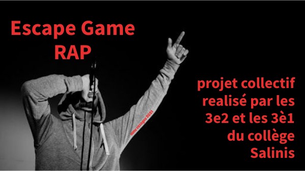 Escape Game Rap collectif | Genially