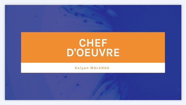 CHEF D'OEUVRE DIAPORAMA | Genially