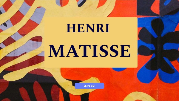 HENRI MATISSE FOR KIDS