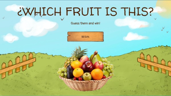 WHICH FRUIT IS THIS? | Genially