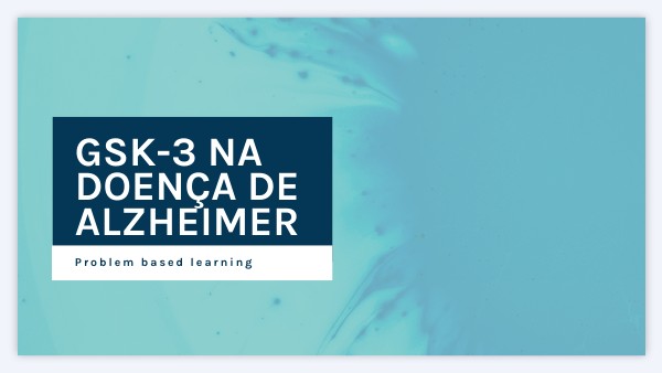 GSK-3 na Alzheimer | Genially