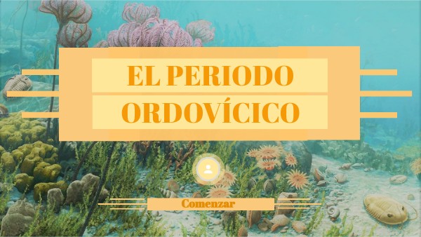 El Periodo del Ordovícico | Genially