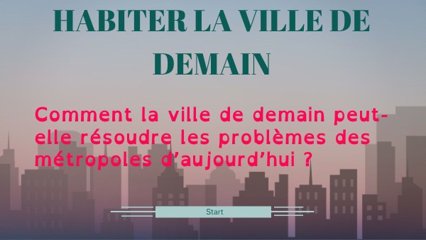 Habiter la ville de demain | Genially