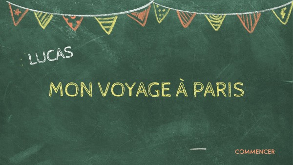 MON VOYAGE À PARIS