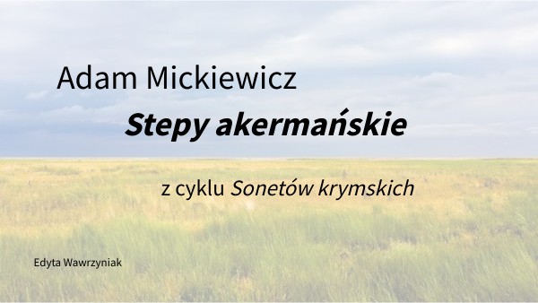 Stepy akermańskie - klasa VII/VIII