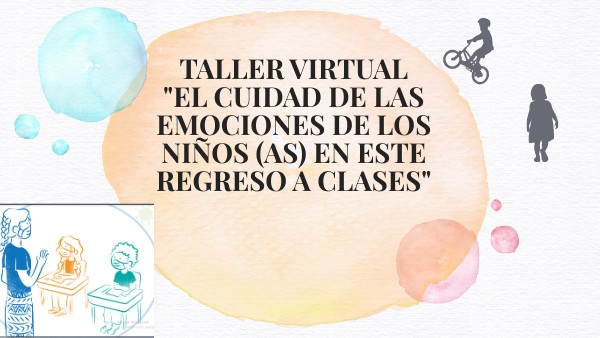 EL CUIDADO DE LAS EMCIONES EN EL REGRESO A CLASES