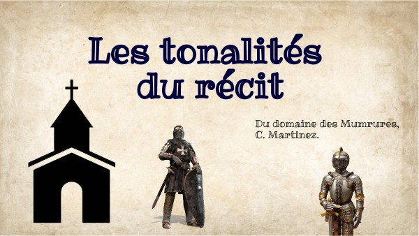 les tonalités du récit | Genially