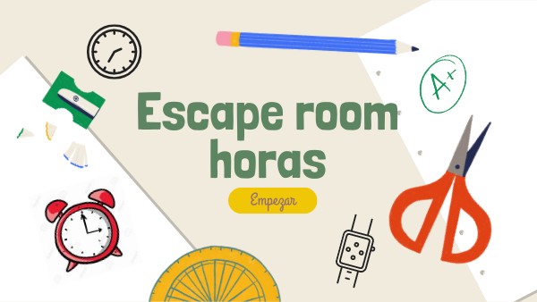 ESCAPE ROOM HORAS | Genially
