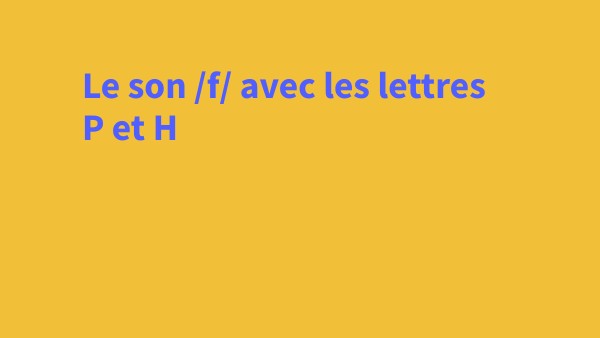 Phonologie - Le son /f/ avec ph