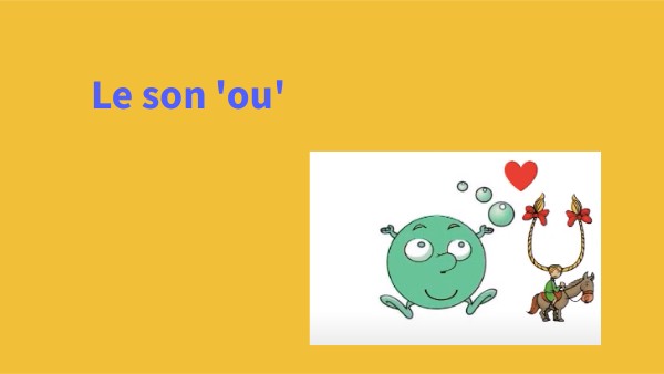 Phonologie - Le son ou | Genially