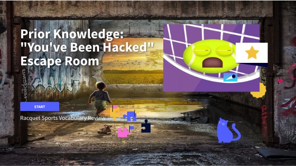 YOU'VE BEEN HACKED... ESCAPE ROOM